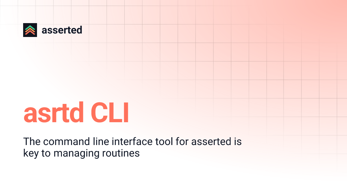 asrtd CLI | asserted